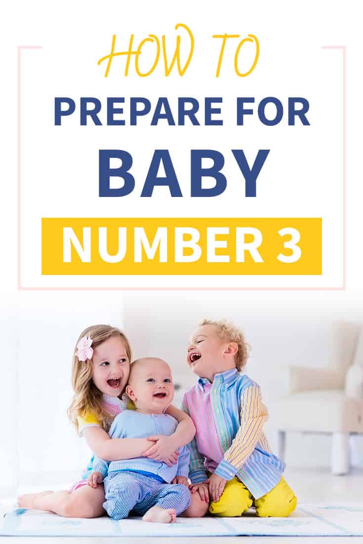 Baby Number 3: The Best Tips for How to Practically Prepare