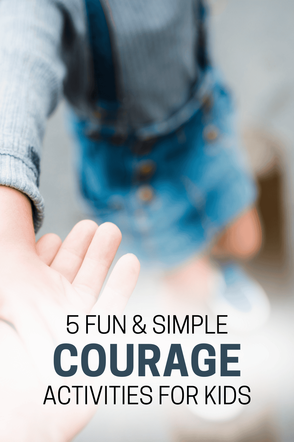5 Meaningful Courage Activities for Kids — This Homeschool House